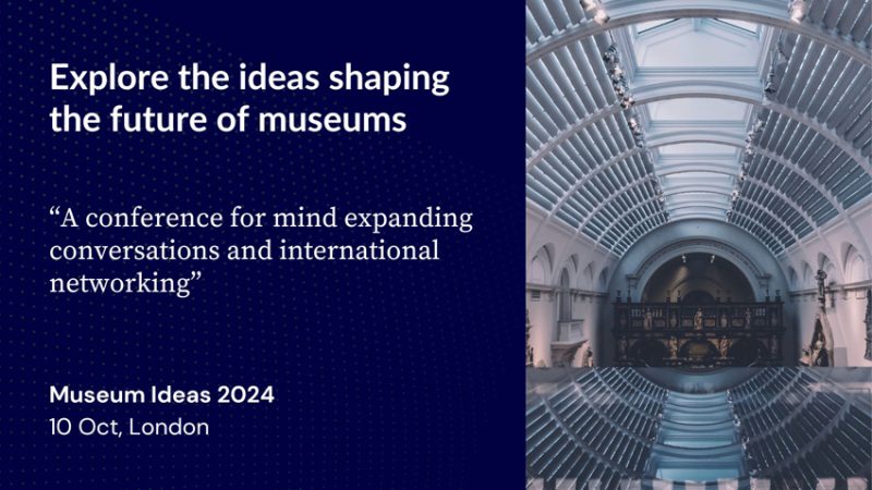 Museum Ideas 2024 International Conference - 10 October - Museum-iD